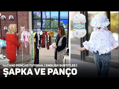 Alize Baby Flower ile Şapka ve Panço Yapımı - Hat and Poncho Tutorial