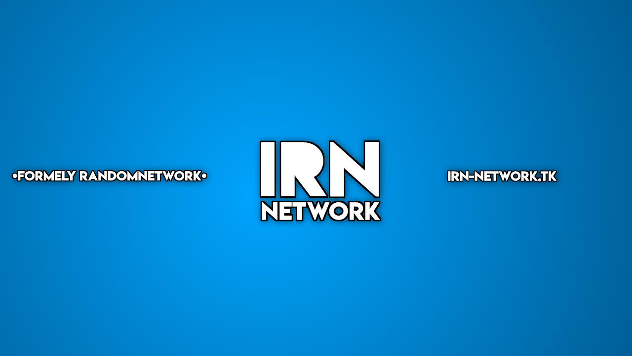 IRN NETWORK OFFICIAL SERVER OPENING! - YouTube