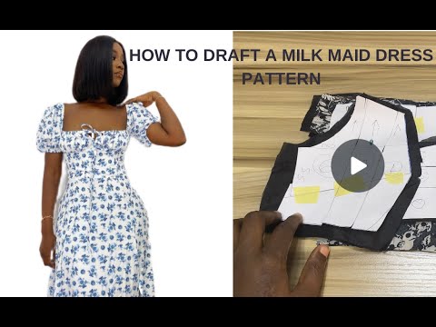 HOW TO DRAFT A MILK MAID DRESS PATTERN ( Drafting and cutting trendy ...