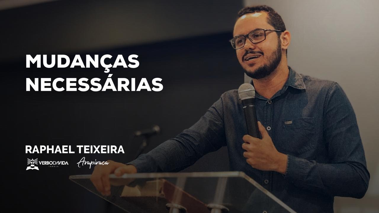 Mudanças Necessárias - Raphael Teixeira - 28/05/2020 - YouTube