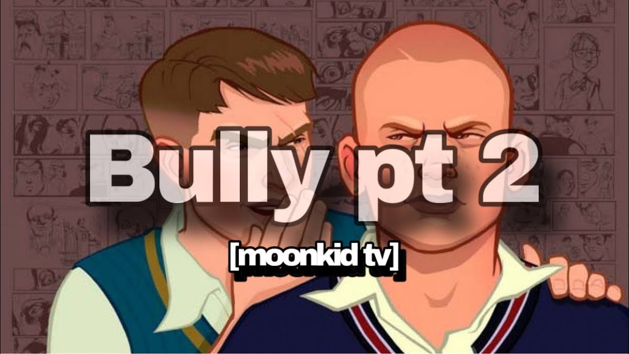 I CAN'T STOP PUNCHING KIDS [BULLY] - YouTube