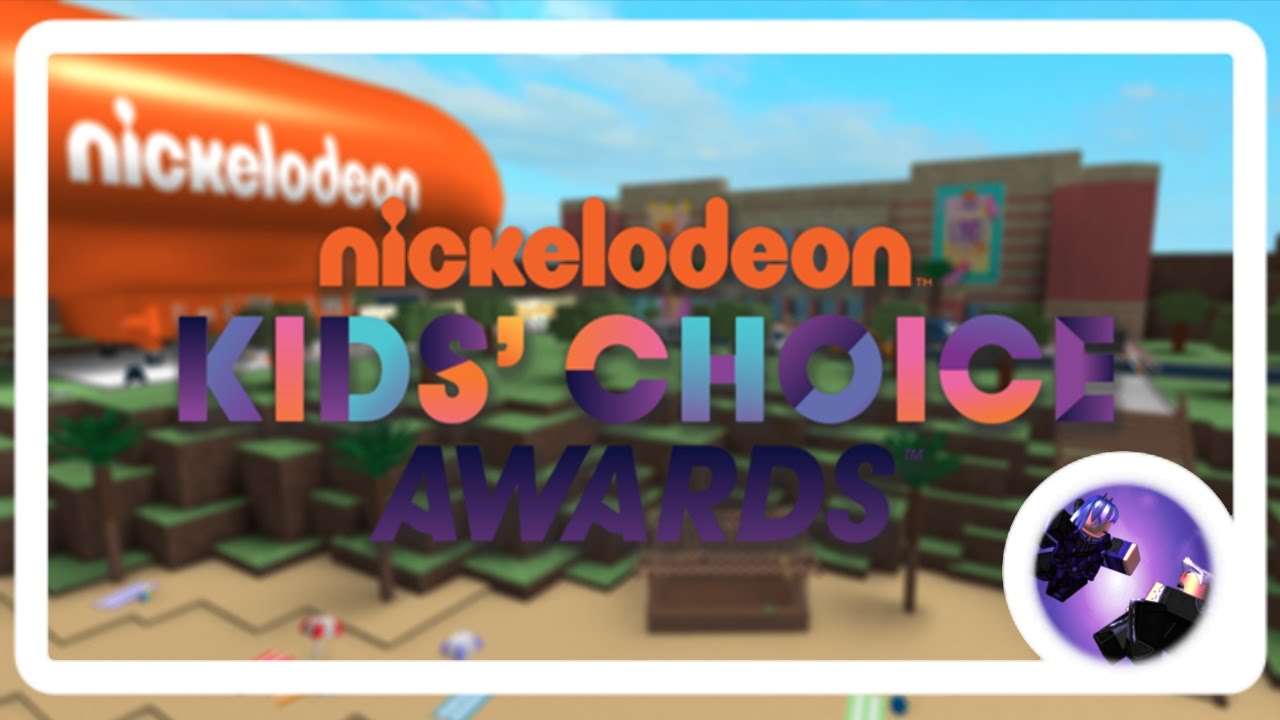 Roblox - Nickelodeon Kids Choice 2017 Event! - YouTube