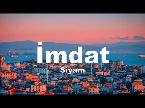 Siyam   İmdat sözleri   lyrics