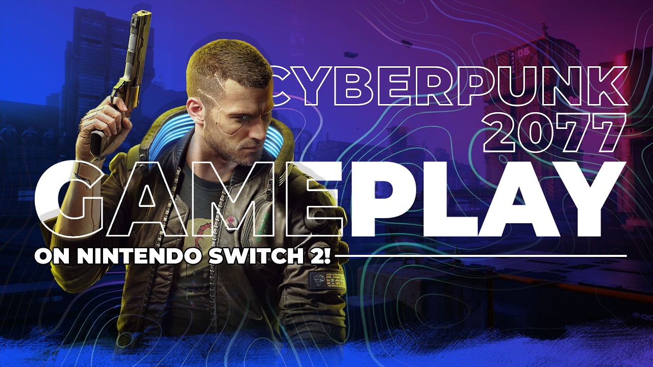 Cyberpunk 2077 - Nintendo Switch 2 Gameplay (40 Minutes) - YouTube