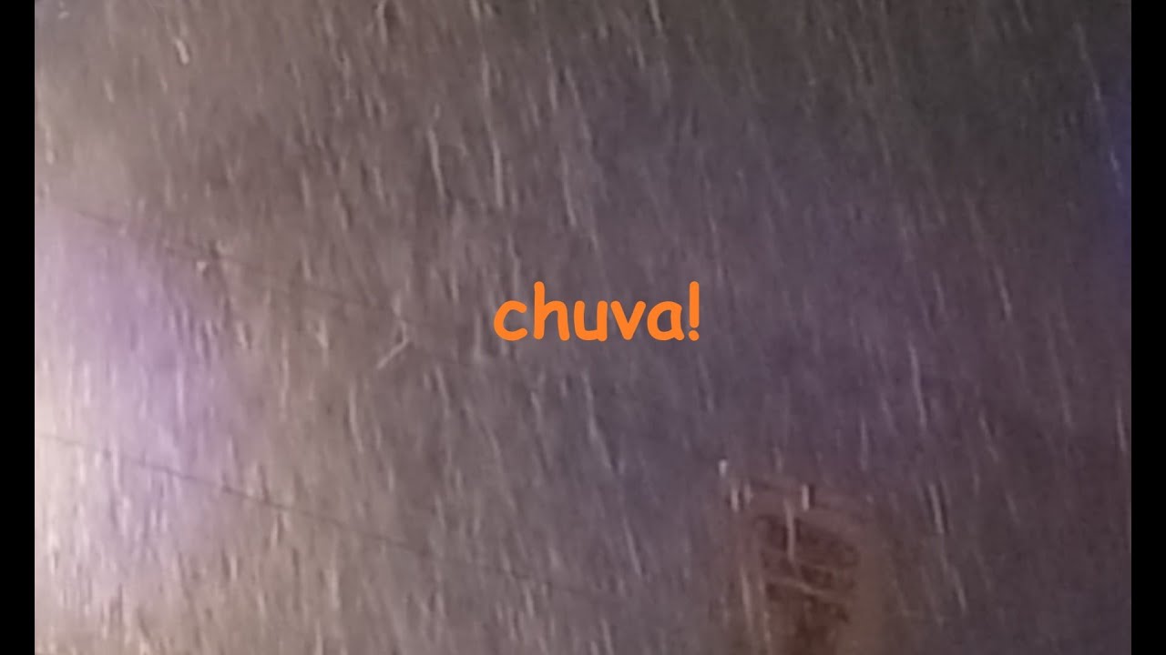CHUVA! - YouTube