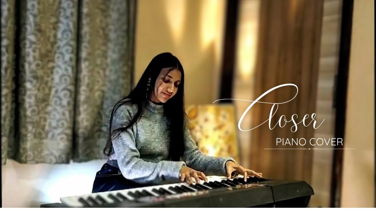 Closer - The Chainsmokers ft. Halsey | Piano arrangement by Aditri Gupta | Adishri - YouTube