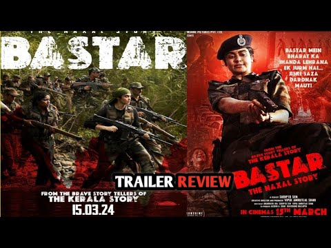 Bastar Trailer Review | Adah Sharma | Indira Tiwari | SK REVIEW2845 - YouTube