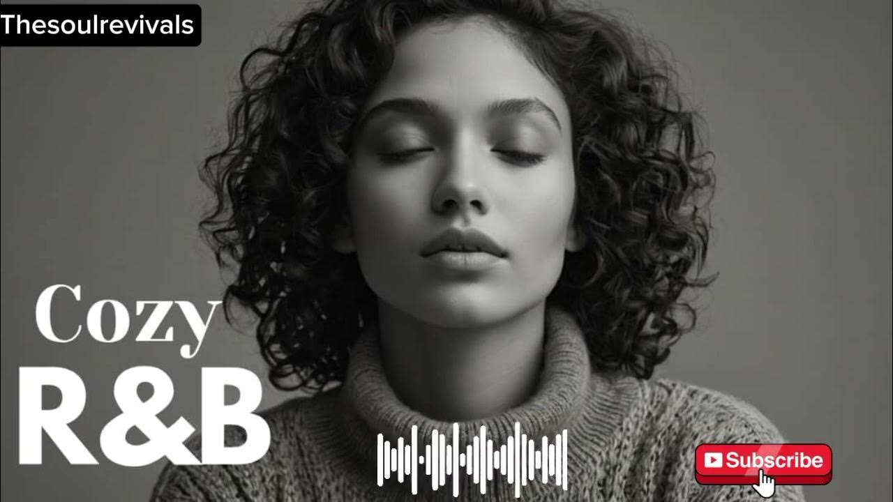 [R&B Relax and cozy 16]Healing playlist || for chill || work || indie || ballad || emotional ...