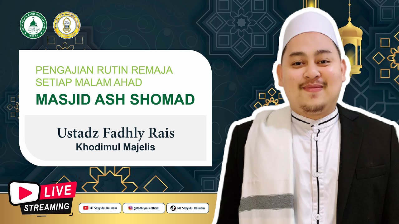 🔴LIVE!! Pengajian Rutin Malam Ahad - Ustadz Fadhly Rais | Masjid Jami ...