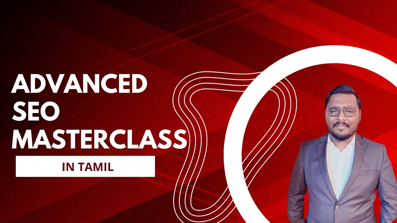 Advanced SEO Course in Tamil by Digital Saravanan - Learn & Master SEO in Tamil - YouTube