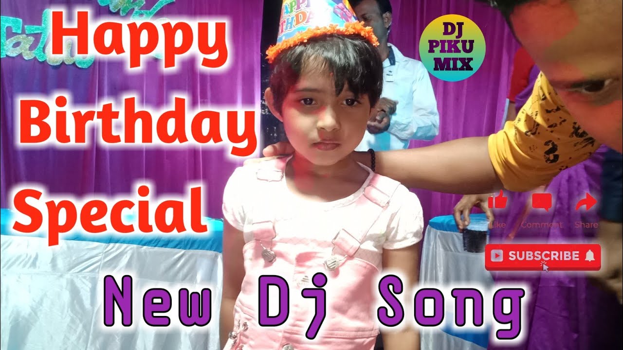 Subho Janmodin / শুভ জন্মদিন / Birthday Special New Dj Song 2021 / Dj ...