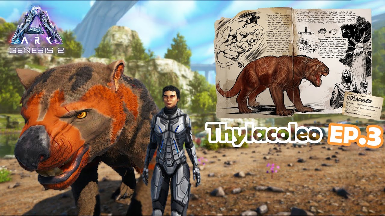ARK Genesis Part 2 series ตอนจับ Thylacoleo EP.3 ARK SURVIVAL EVOLVED ...