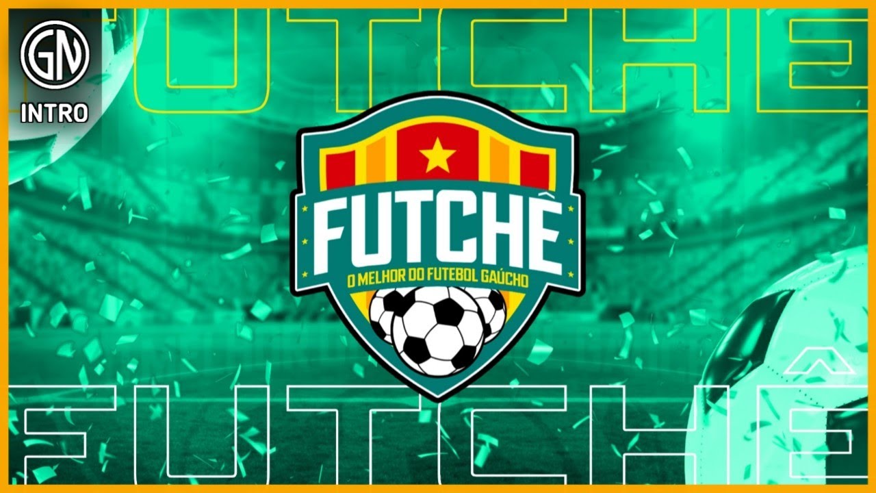 🟢 INTRO DE FUTEBOL : FUTCHÊ 🟡 - YouTube