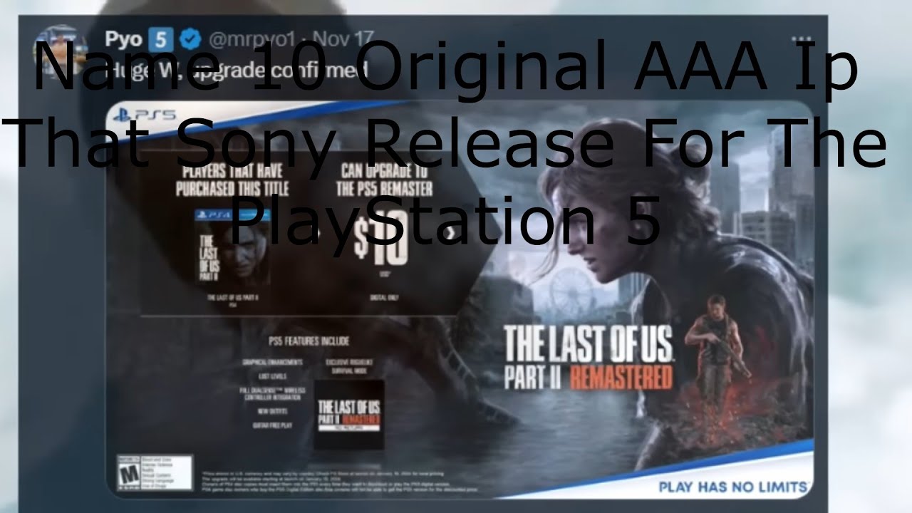 Name 10 Original AAA Games That Sony Release That’s New For The ...
