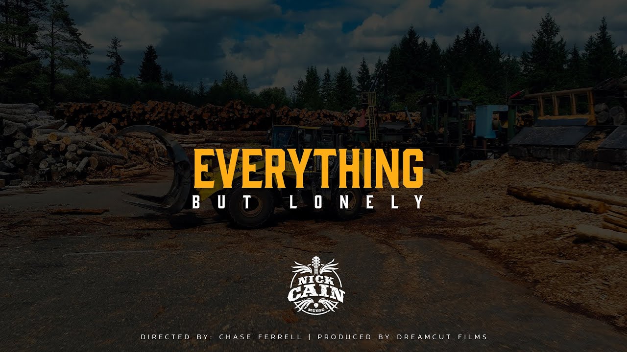 Everything But Lonely - Nick Cain (Official Video) - YouTube