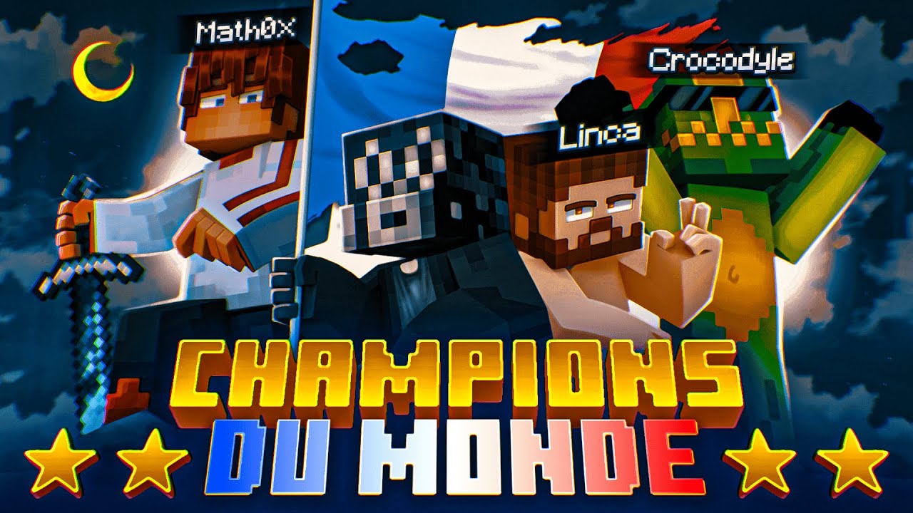 CHAMPIONS DU MONDE DE MINECRAFT !! (ft. @MathoX, @LincaURL ...