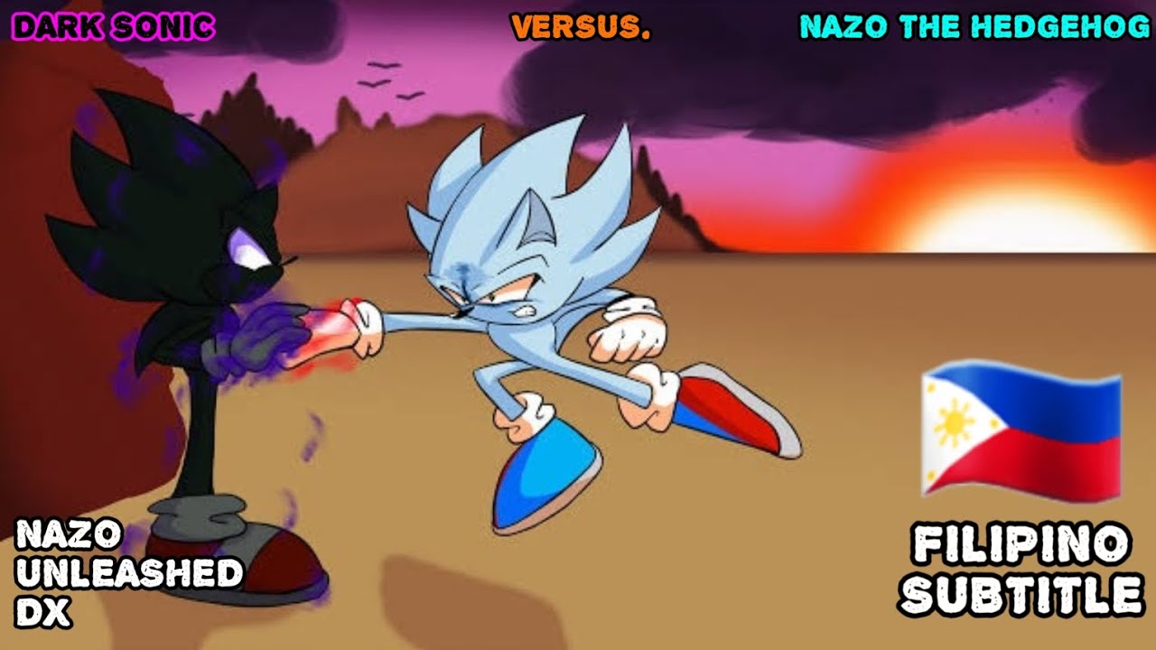 Dark Sonic vs. Nazo The Hedgehog | Nazo Unleashed DX | Filipino ...