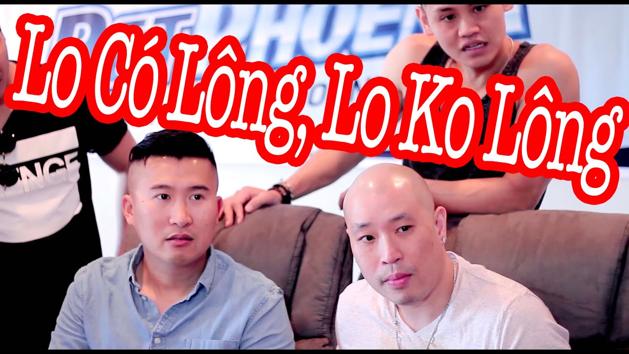 Lo Có Lông, Lo Ko Lông - Hài Phong Lê - YouTube