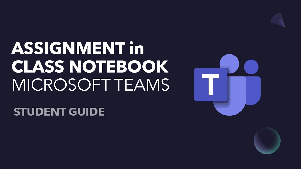 Class Notebook Assignment in Microsoft Teams for Students - YouTube