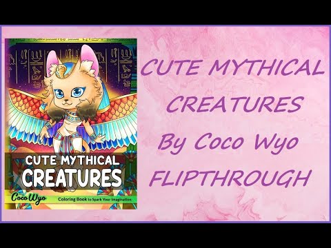 Cute Mythical Creatures By Coco Wyo FLIPTHROUGH - YouTube