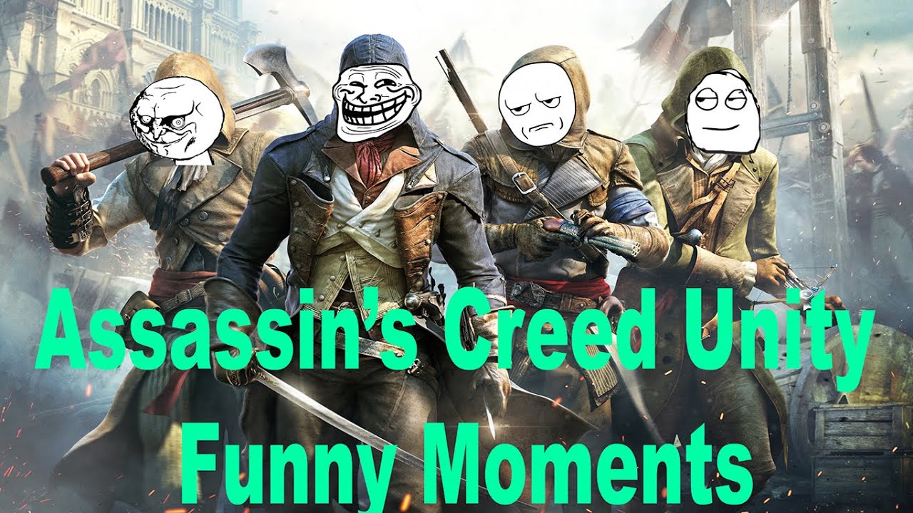 Assassin's Creed Unity Funny Montage - YouTube