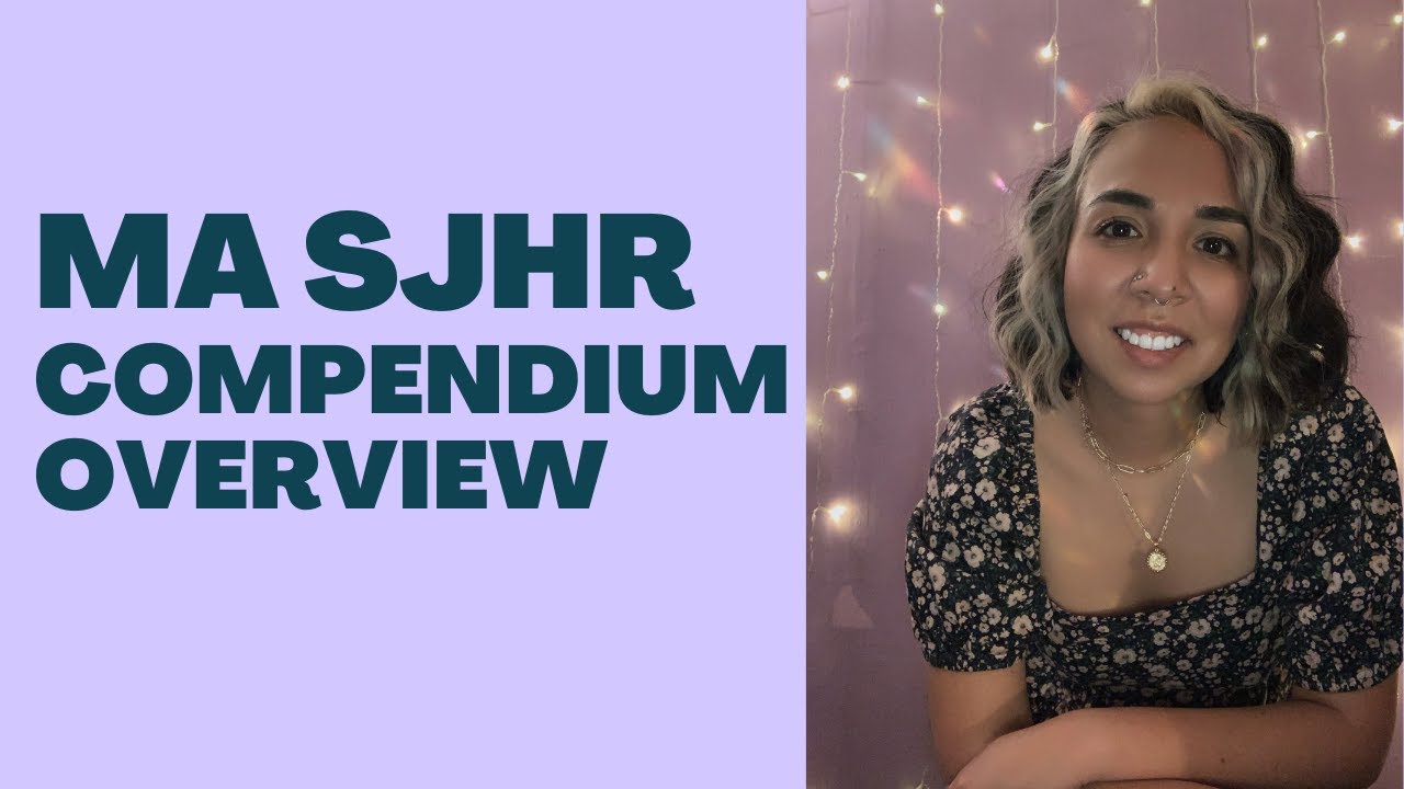 MA SJHR Compendium Overview - YouTube