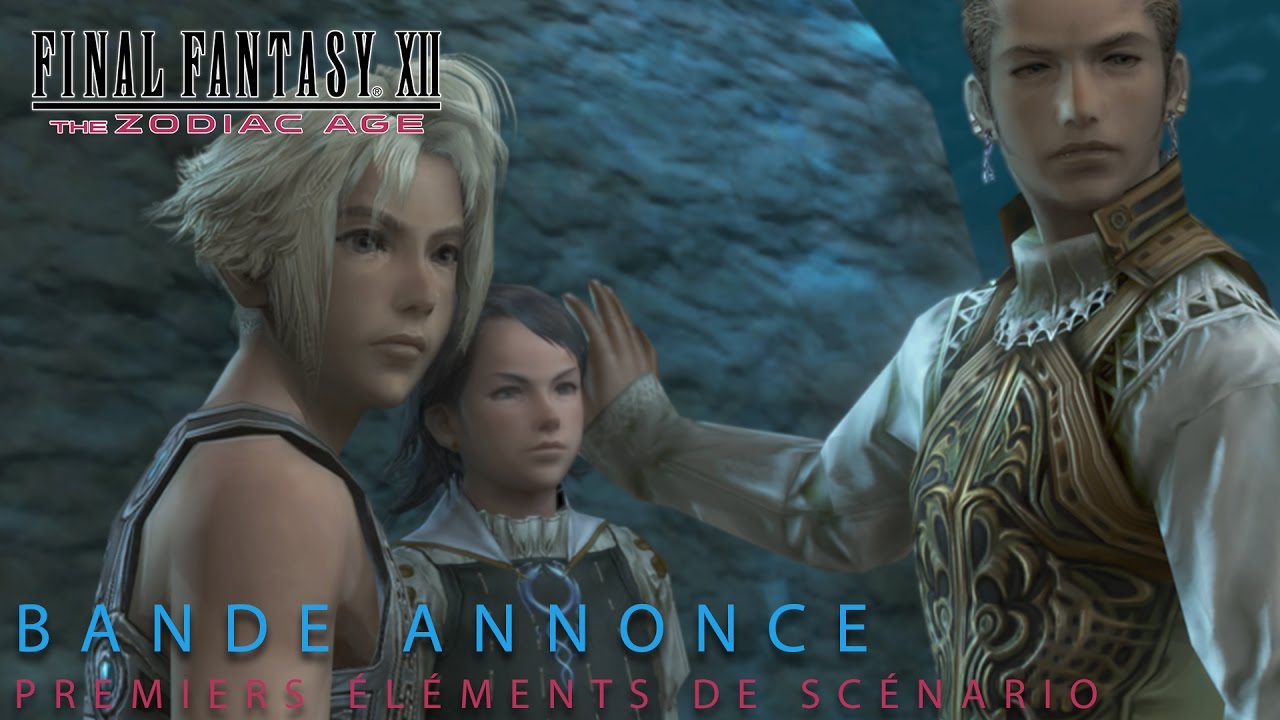 FINAL FANTASY XII THE ZODIAC AGE - Premiers éléments de scénario - YouTube