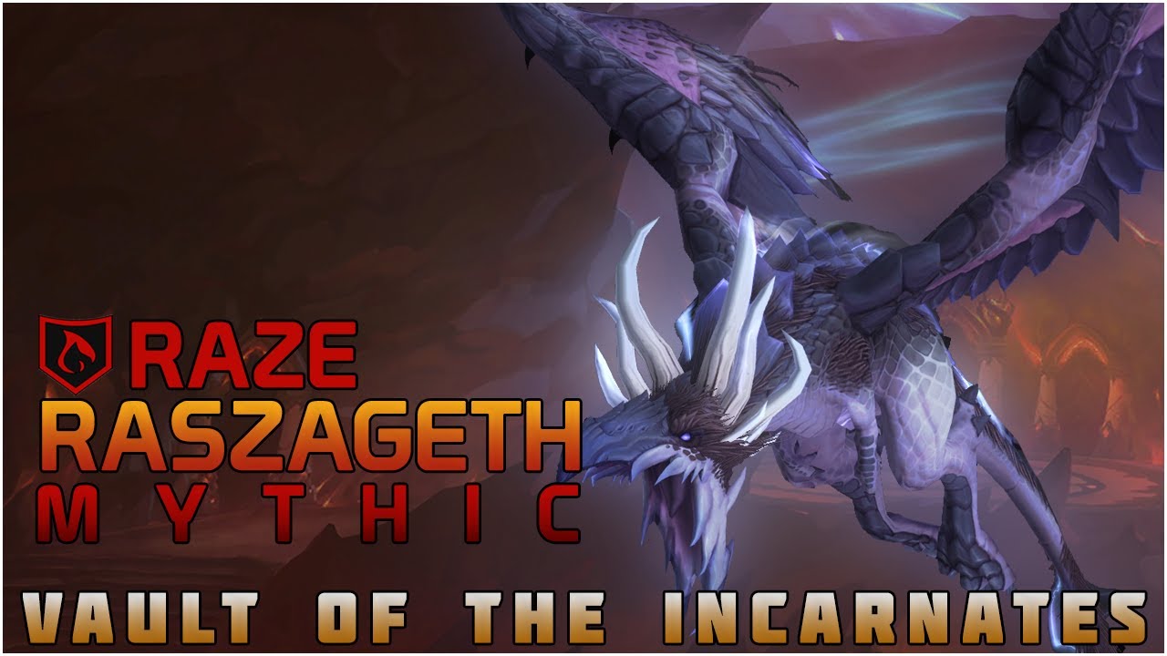Raze VS Raszageth Mythic | Vault Of The Incarnates | Warlock POV | WoW ...