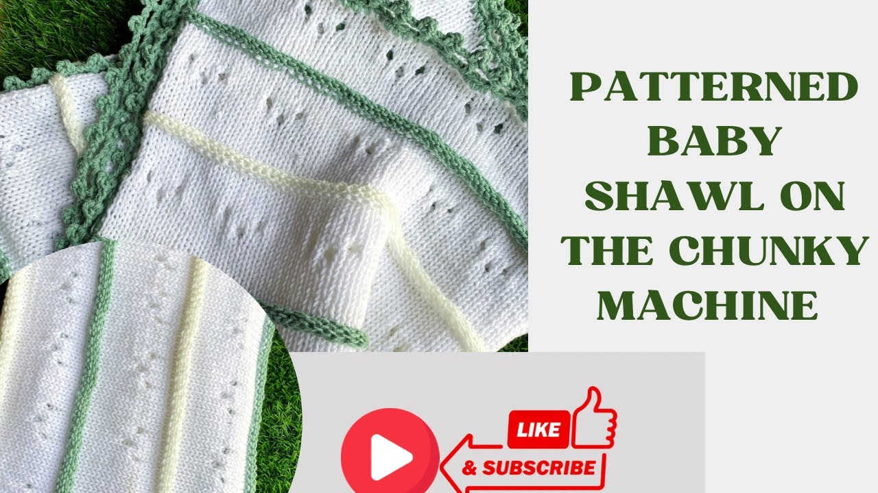 LEARN THIS SHAWL PATTERN FOR MACHINE KNITTING | MACHINE KNITTING FOR ...