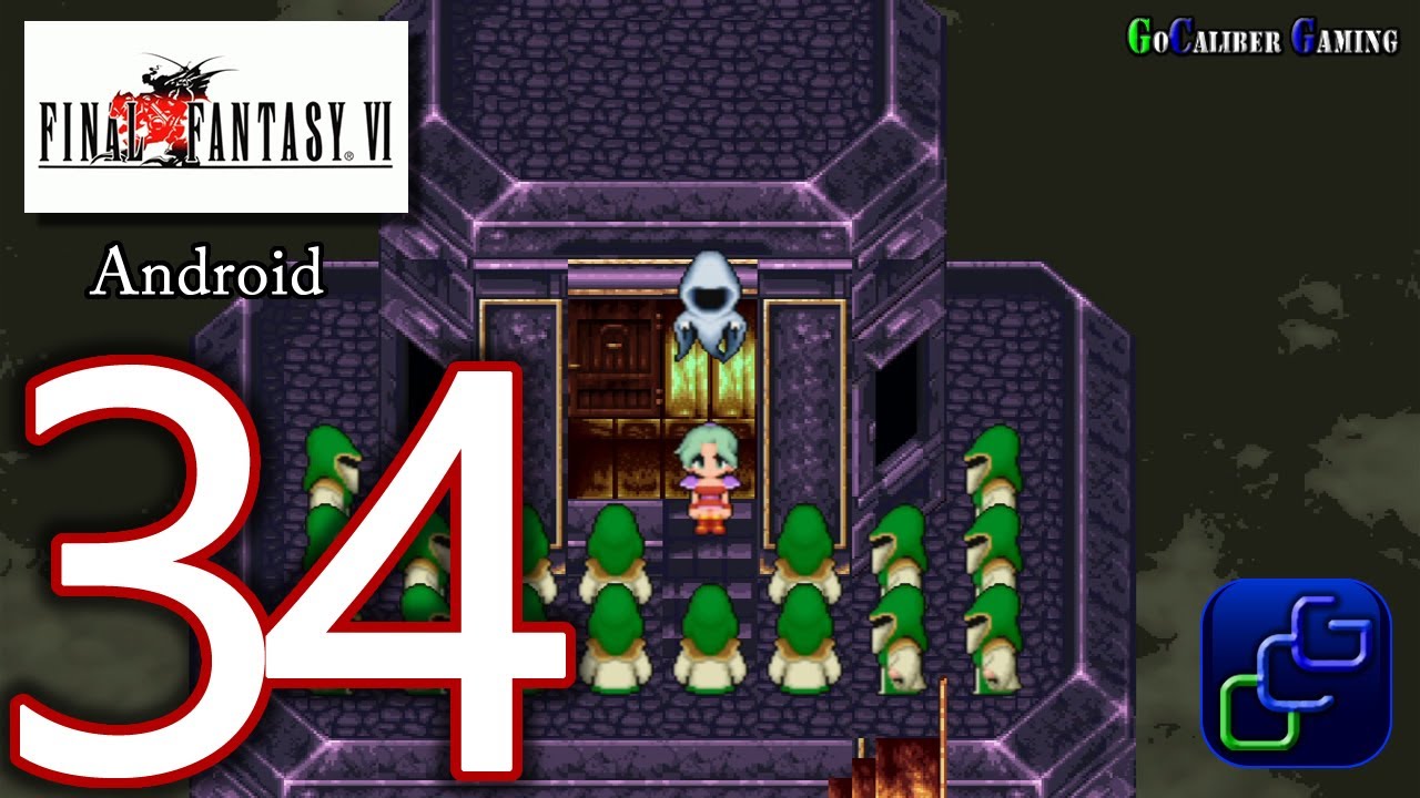 FINAL FANTASY 6 (VI) Android Walkthrough - Part 34 - Magic Tower - YouTube