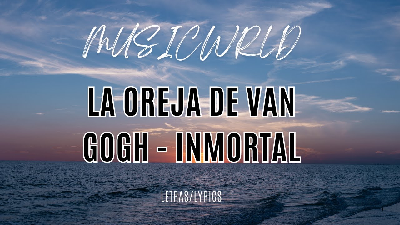 La Oreja De Van Gogh - Inmortal (SPEED UP + LETRA/LYRICS) - YouTube
