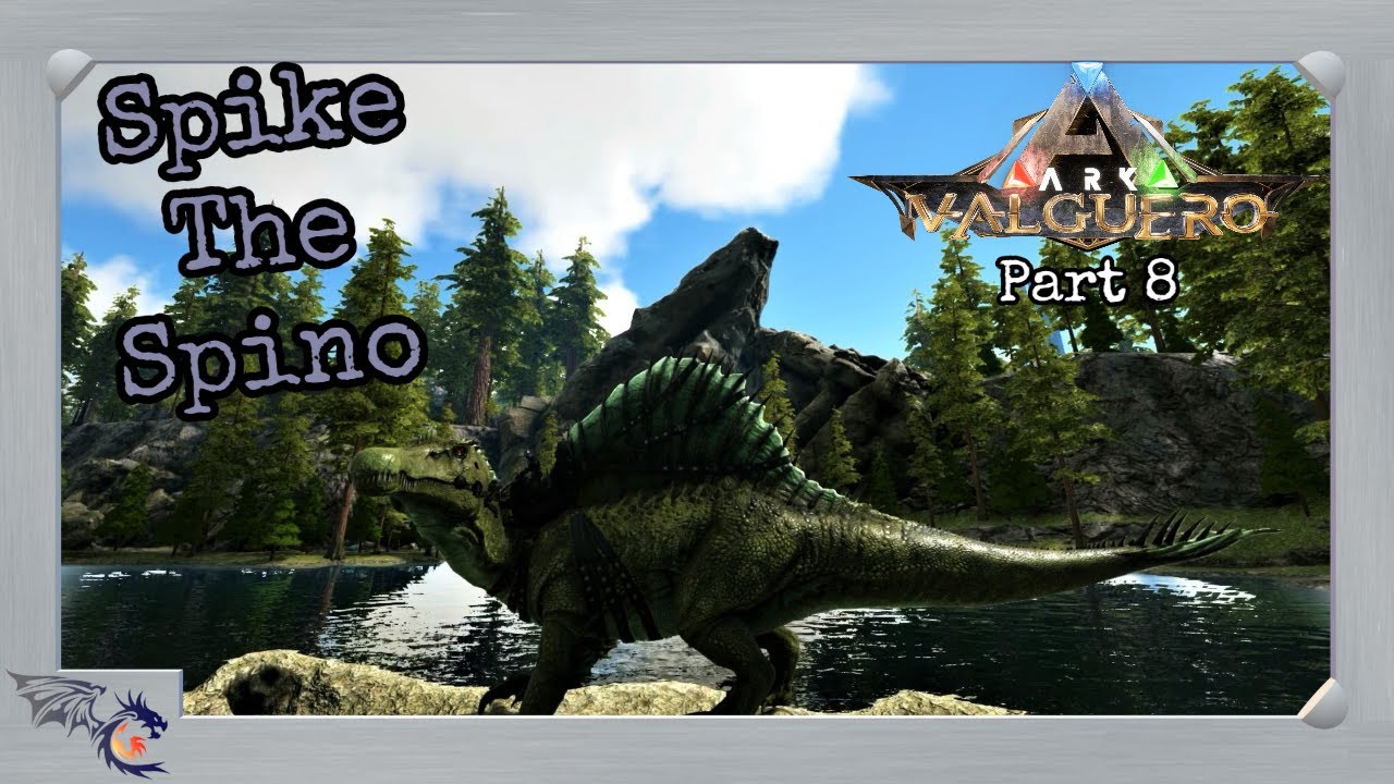Taming A Spinosaurus | ARK: Valguero #8 - YouTube