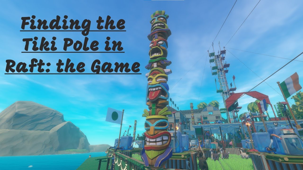 Finding the Tiki Pole in Raft | Raft Gameplay | Renovation update - YouTube