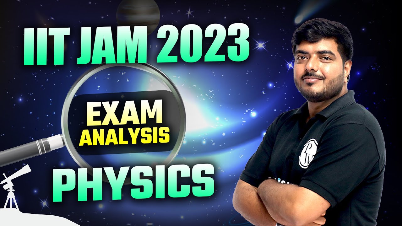 IIT JAM 2023 Exam Analysis | Physics - YouTube