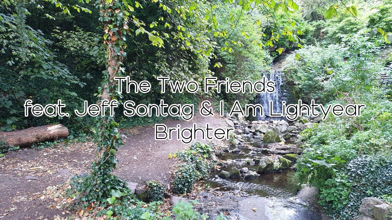 [한국어 가사 해석 / Lyrics in Korean] The Two Friends feat. Jeff Sontag & I Am Lightyear - Brighter ...