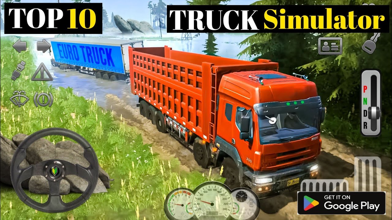 Top 10 Realistic Truck Simulator Games|Best Truck Simulator Games 2024 ...
