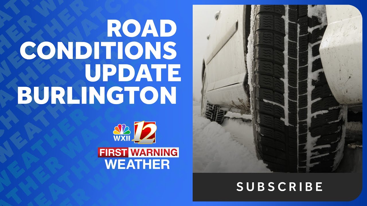 Road conditions update in Burlington as snow falls - YouTube