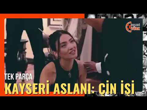 KAYSERİ ASLANI: ÇİN İŞİ | Türk Komedi Filmi İzle HD