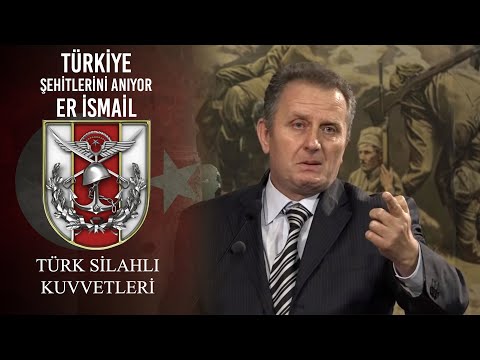 Türkiye Şehitlerini Anıyor - Er İsmail