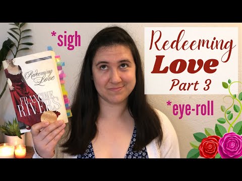 Redeeming Love (part 3): Misogynistic Messages & Controlling Christian Creeps | Ex-Fundie Library