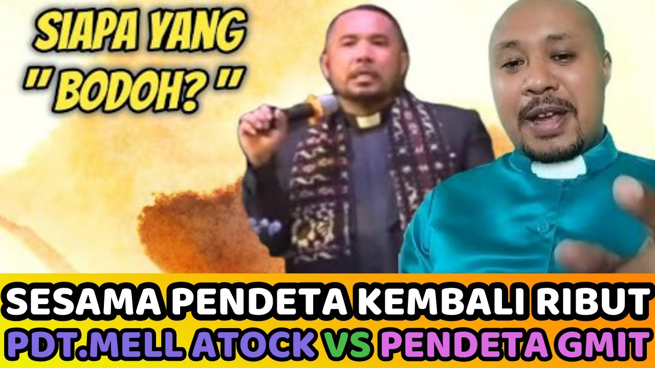 Sesama Pendeta Kembali Ribut..Pendeta Mell Atock Lawan Pendeta GMIT ...