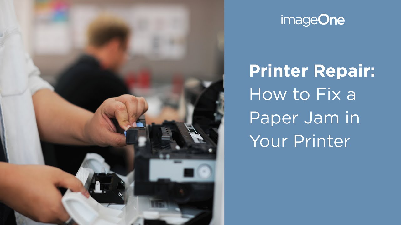 How to Fix a Paper Jam in Your Printer | Printer Repair | imageOne ...