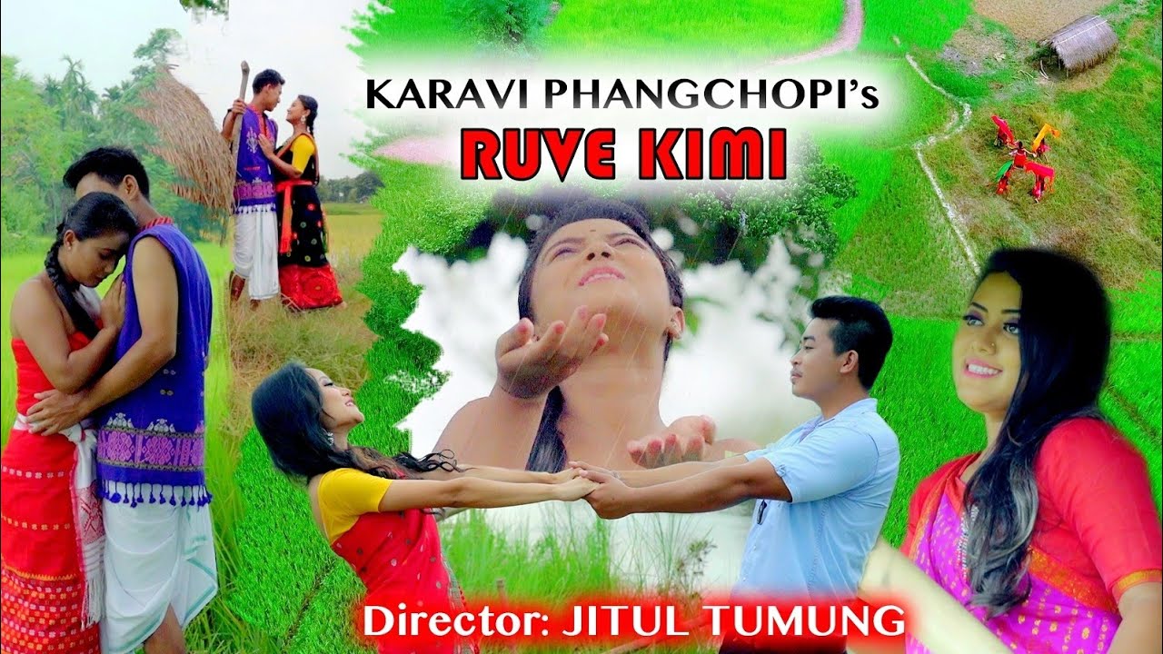 RUVE KIMI by KARAVI PHANGCHOPI || Latest Karbi music video || 2020 ...