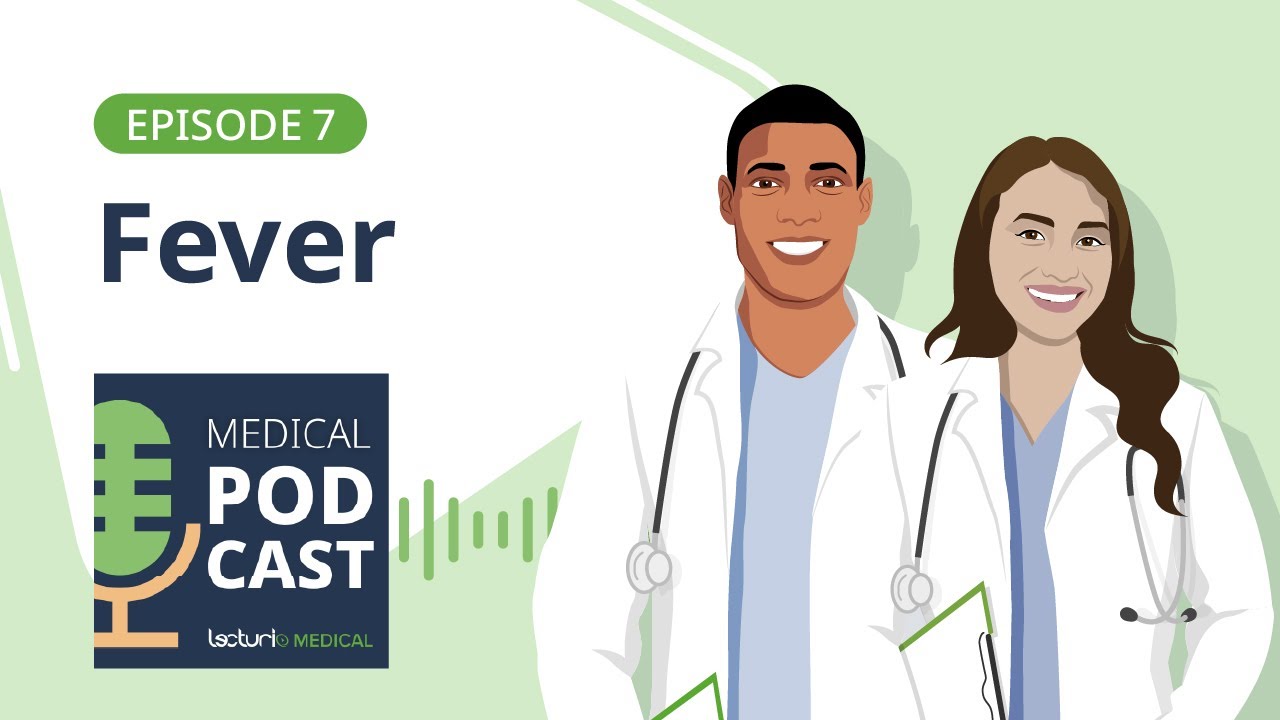 The Physiology of Fever Explained | Lecturio Podcast EP. 7 🩺 - YouTube