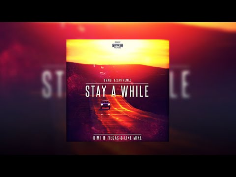 Stay A While (Ummet Ozcan Remix)