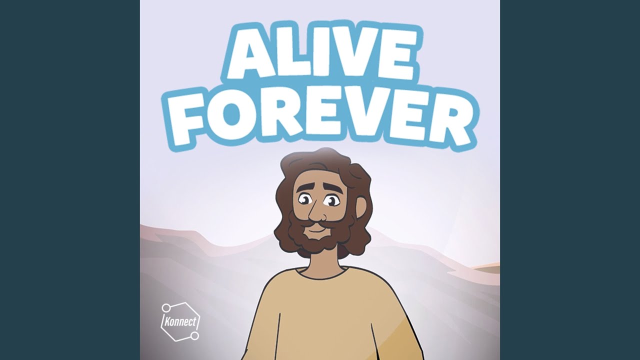 Alive Forever - YouTube