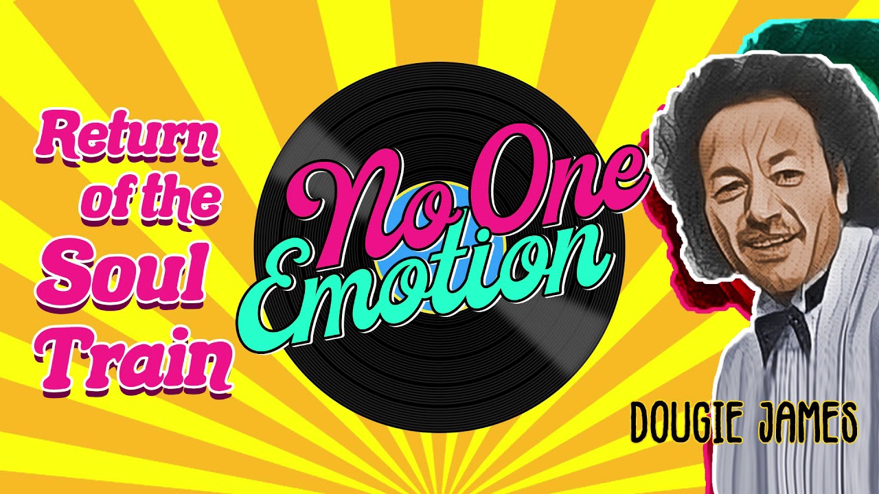 Dougie James- No One Emotion [Album- Return of the Soul Train] - YouTube