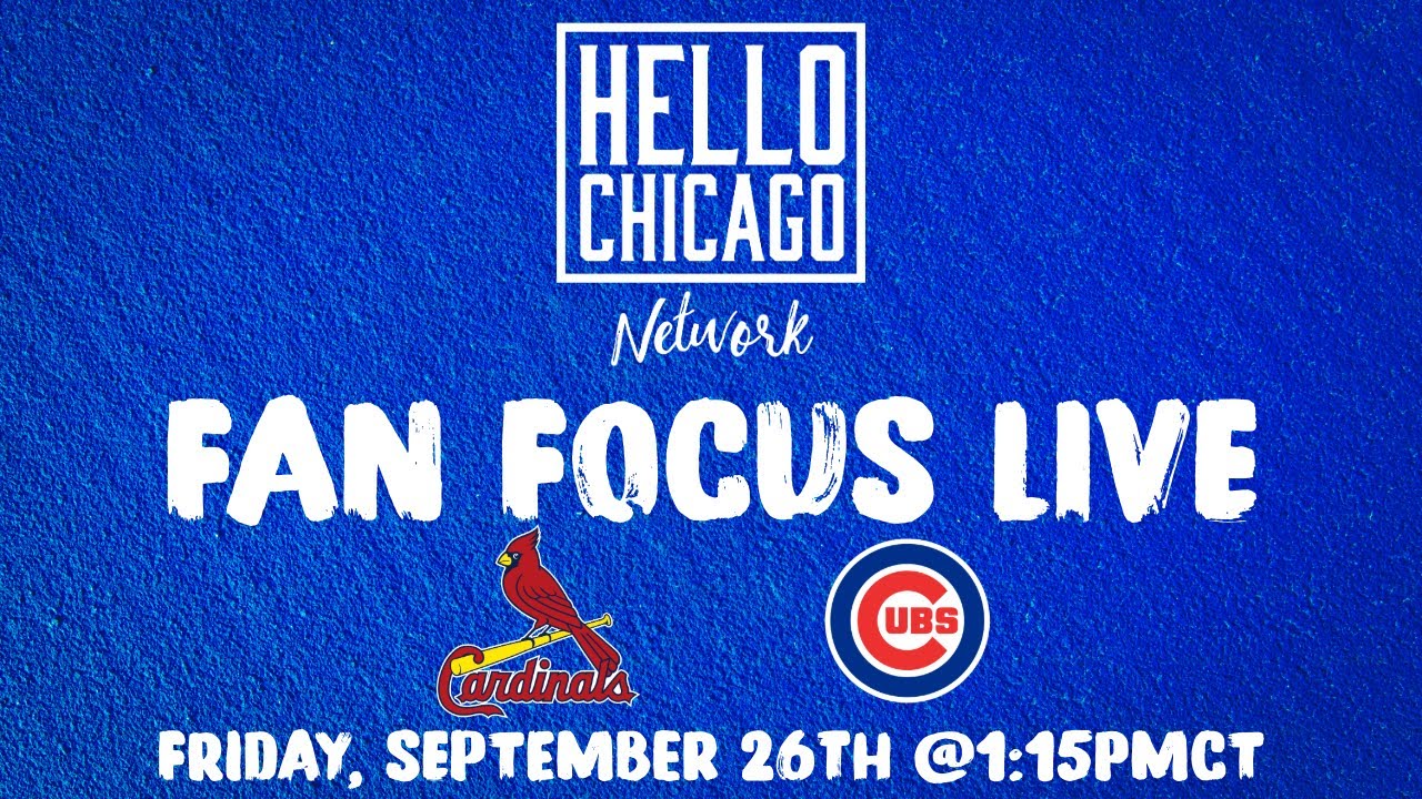 (Hello Chicago Network) S2E8: Fan Focus Live #1 (Cardinals@Cubs) - YouTube