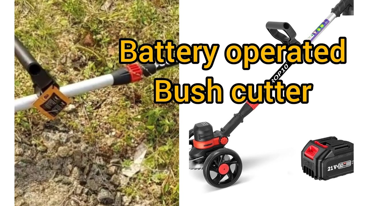 Battery operated bush cutter - YouTube