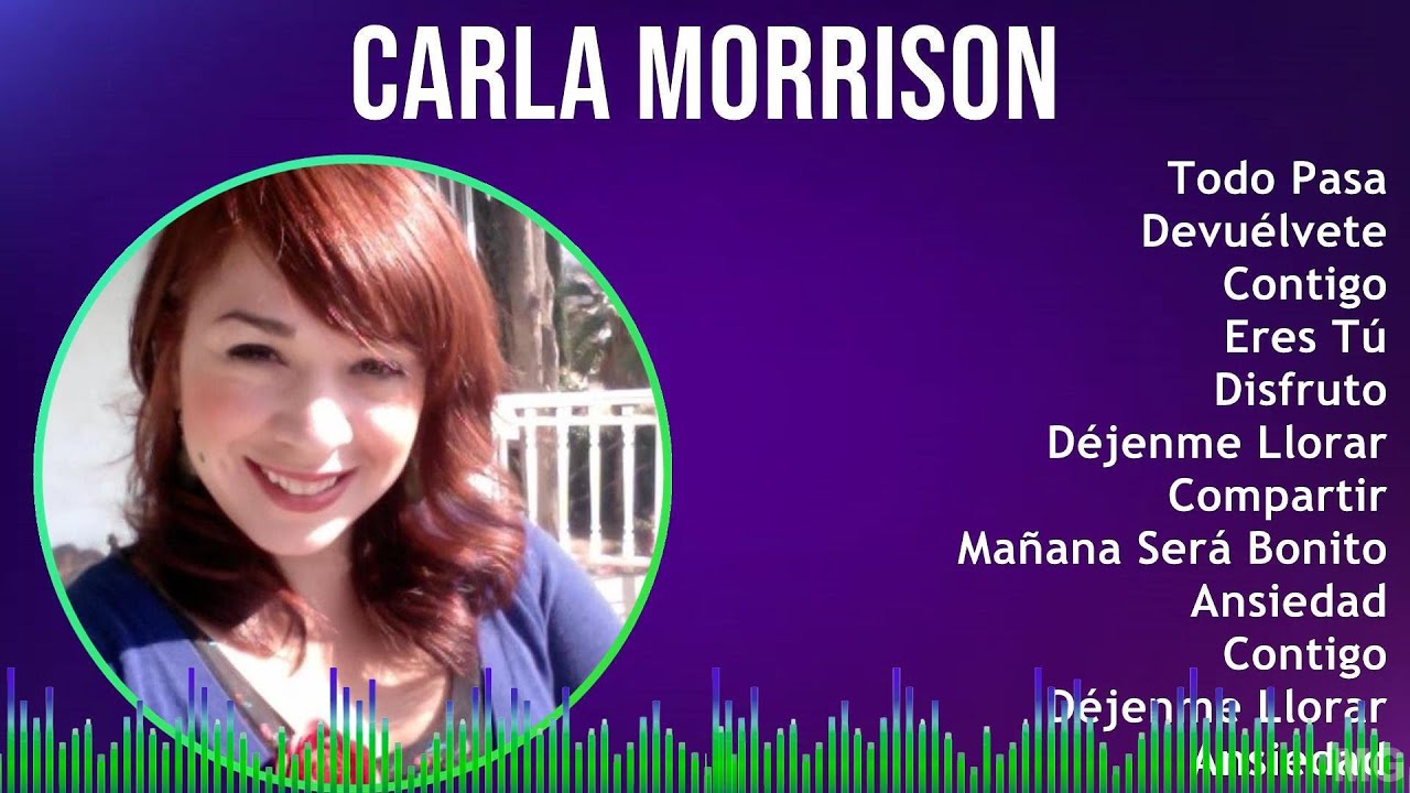Carla Morrison 2024 MIX Grandes Exitos - Todo Pasa, Devuélvete, Contigo ...